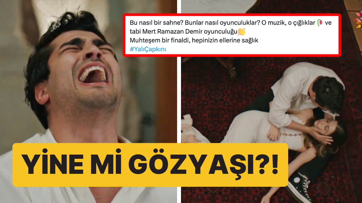 Seyran'ın Hastalığının Ortaya Çıktığı Yalı Çapkını Sezon Finaline ...