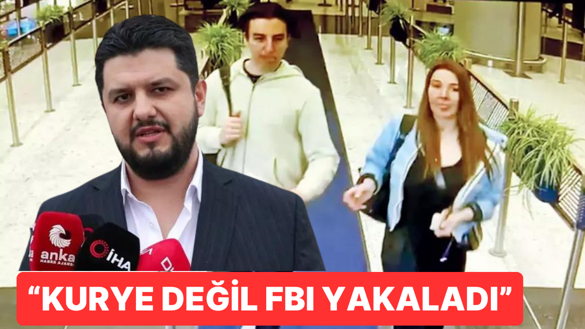 Avukat Burak Erden Eylem Tok ve Oğlunun Kurye Tarafından Değil FBI Tarafından Yakalandığını ...