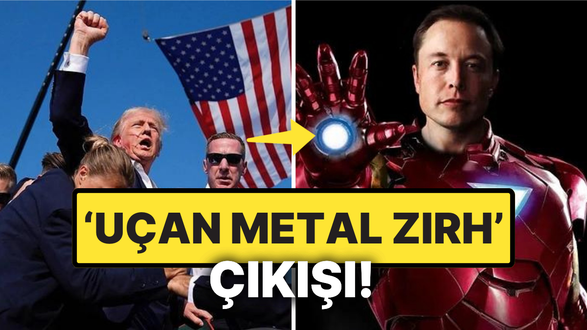Donald Trump'a Yönelik Suikast Girişimi Sonrası Elon Musk'tan 'Iron Man ...
