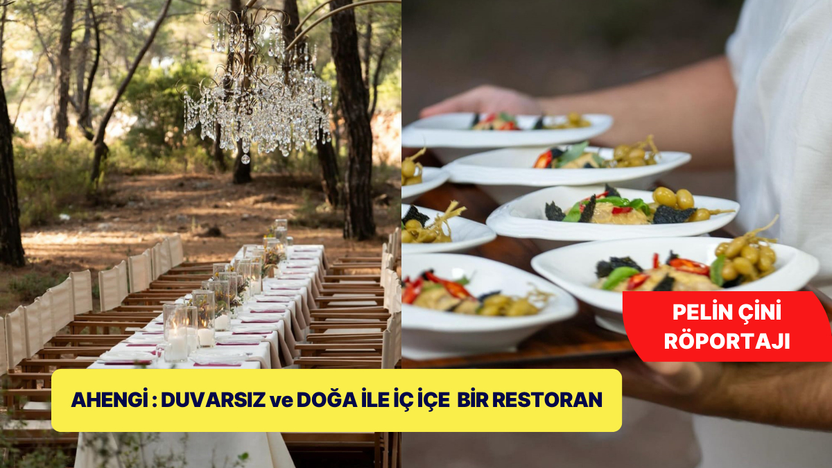 "Konumsuz, Duvarsız Bir Restoran ve Upuzun Bir Sofrada Huzurla Yemek ...