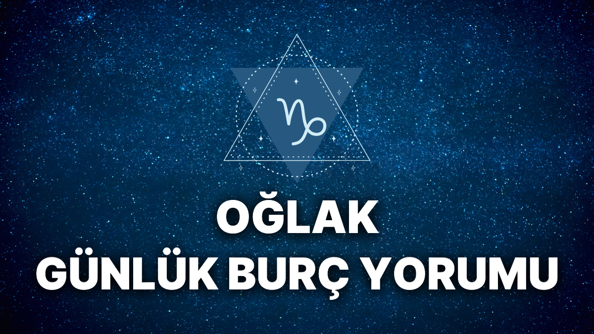Oğlak Burcu Günlük Burç Yorumu - Onedio