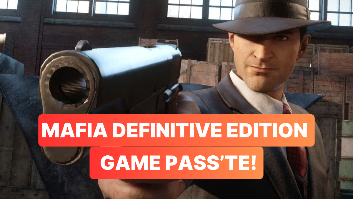 Söylentiler Doğru Çıktı: Mafia Definitive Edition Game Pass Yolcusu ...