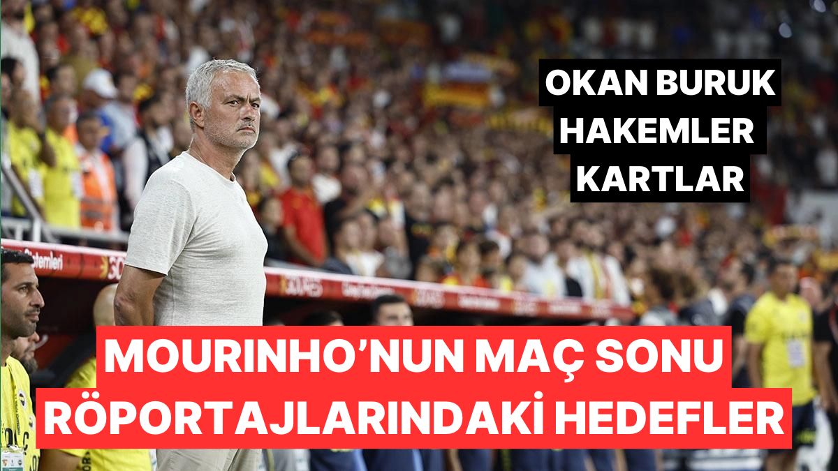 Fenerbahçe Teknik Direktörü Jose Mourinho, Maç Sonu Röportajarında Akıl ...