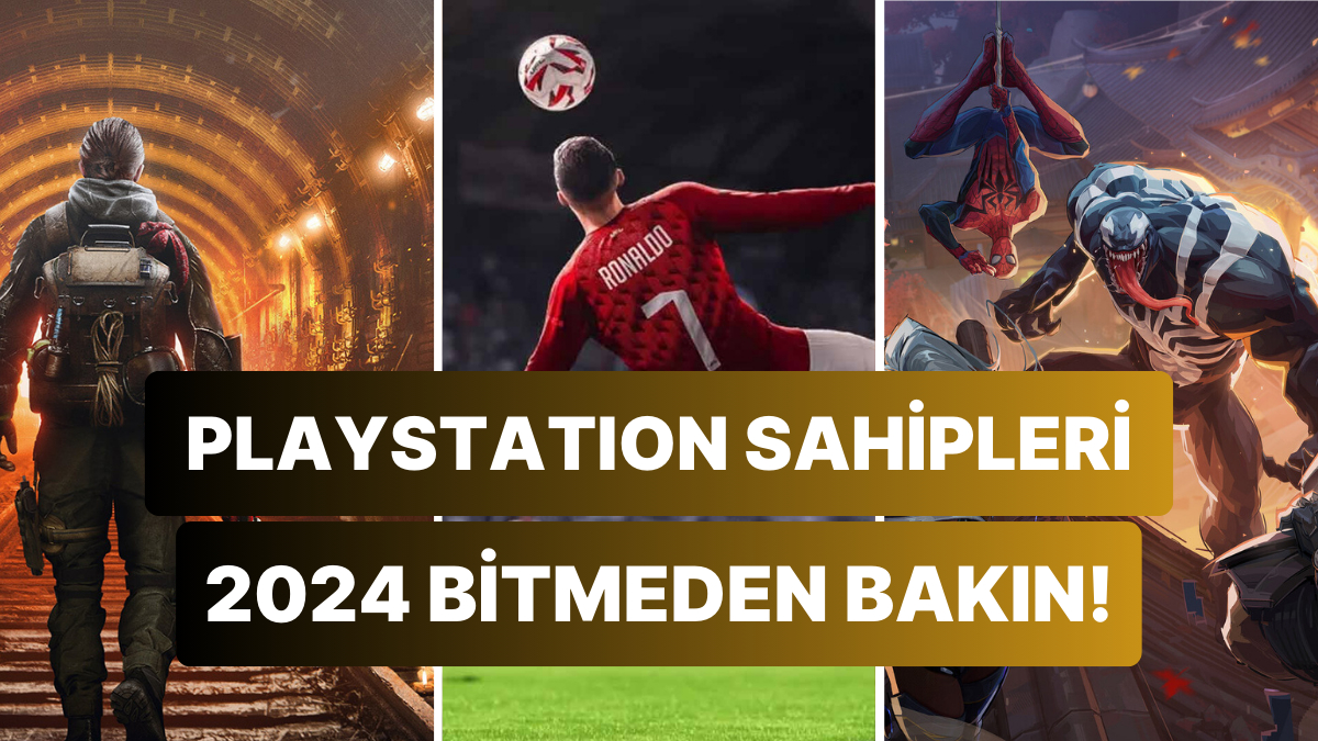 PlayStation Kullanıcıları Toplanın: 2024 Bitene Kadar Çıkacak En Önemli ...