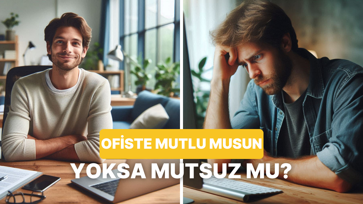 Bize Dürüst Ol: Ofiste Gerçekten Mutlu musun? - Onedio