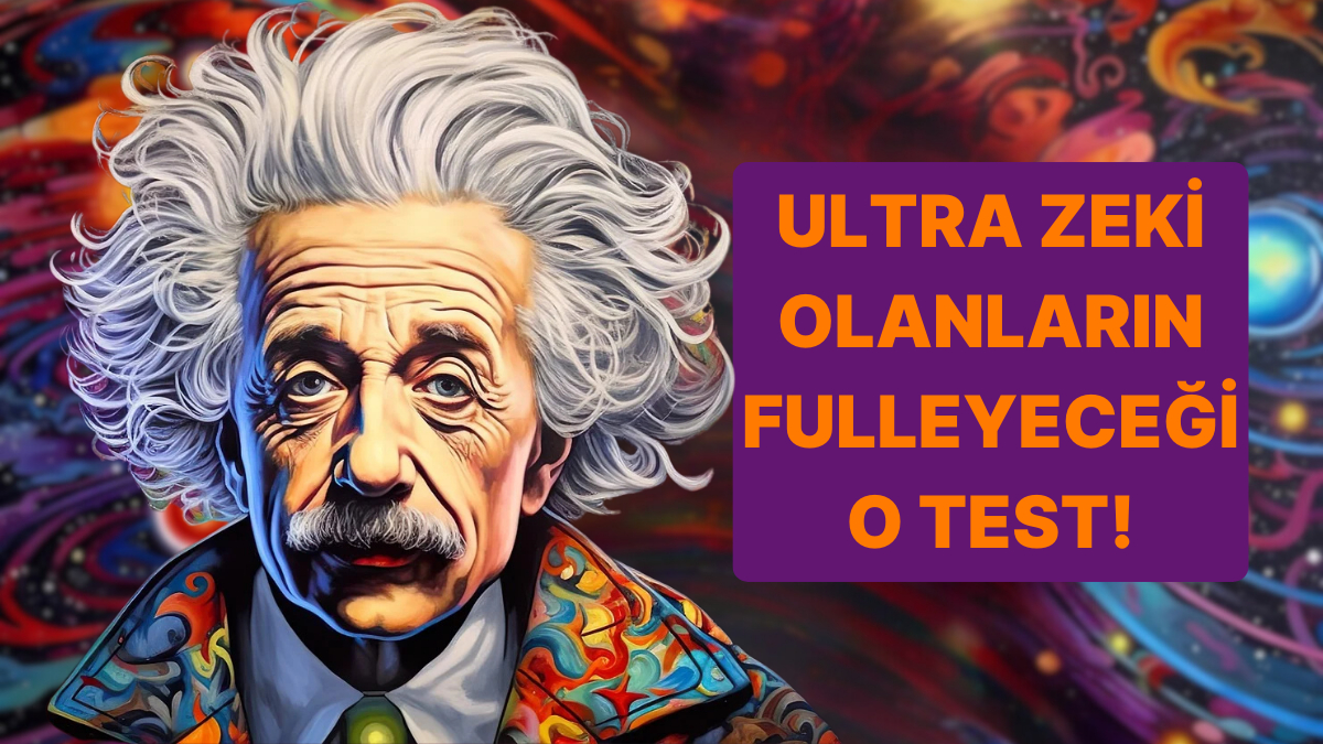 Ultra Zeki misin? - Onedio