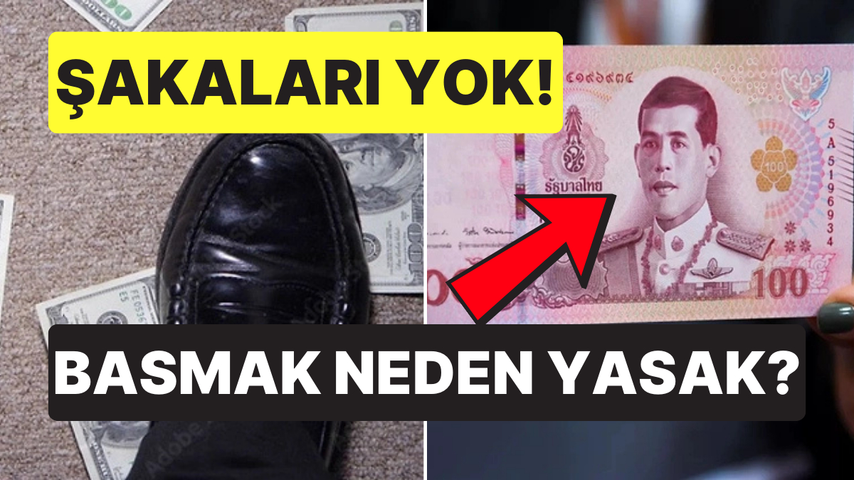 Birçok Turistin Uğrak Noktası Tayland'da Paraya Basmak Neden Yasak ...