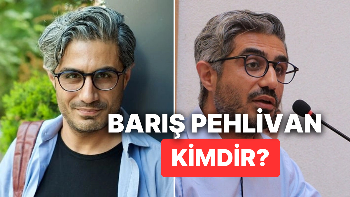 Barış Pehlivan Kimdir, Nerelidir? - Onedio