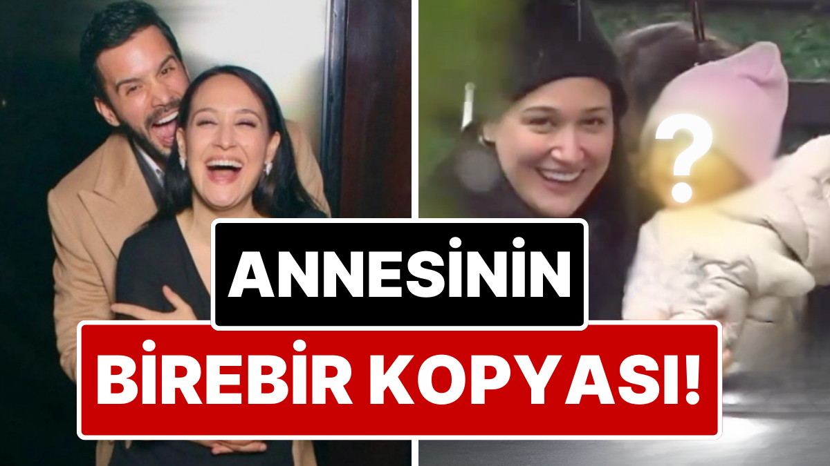 İlk Defa Bu Kadar Net Görüyoruz: Barış Arduç ve Gupse Özay'ın Minik ...