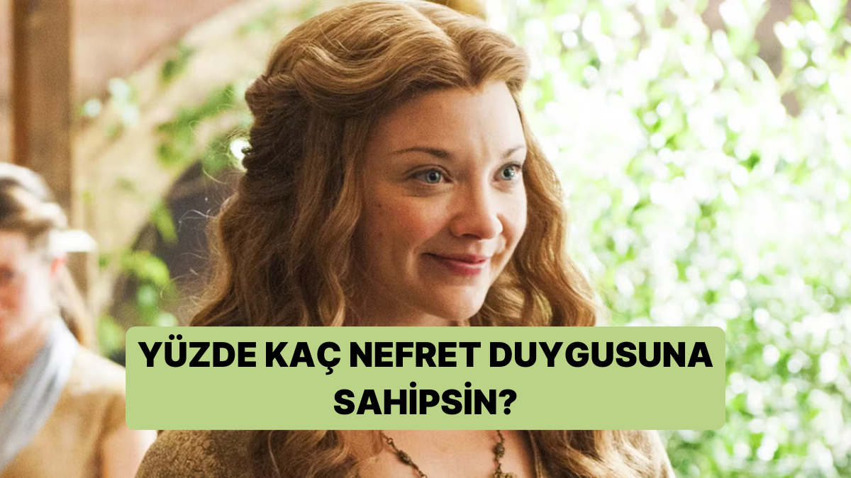 Burcuna Göre Yüzde Kaç Nefret Duygusuna Sahipsin? - Onedio