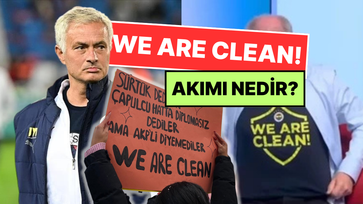 We Are Clean Ne Demek? - Onedio