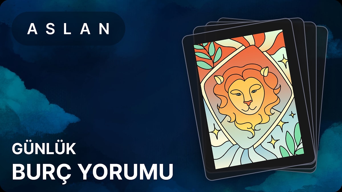 18 Haziran 2026 Günlük Aslan Burç Yorumu - Onedio