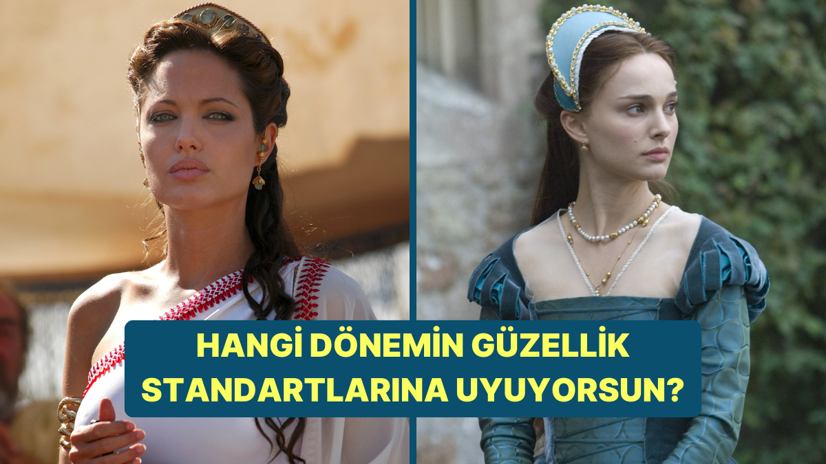 Hangi Dönemin Güzellik Standartlarına Uyuyorsun? - Onedio