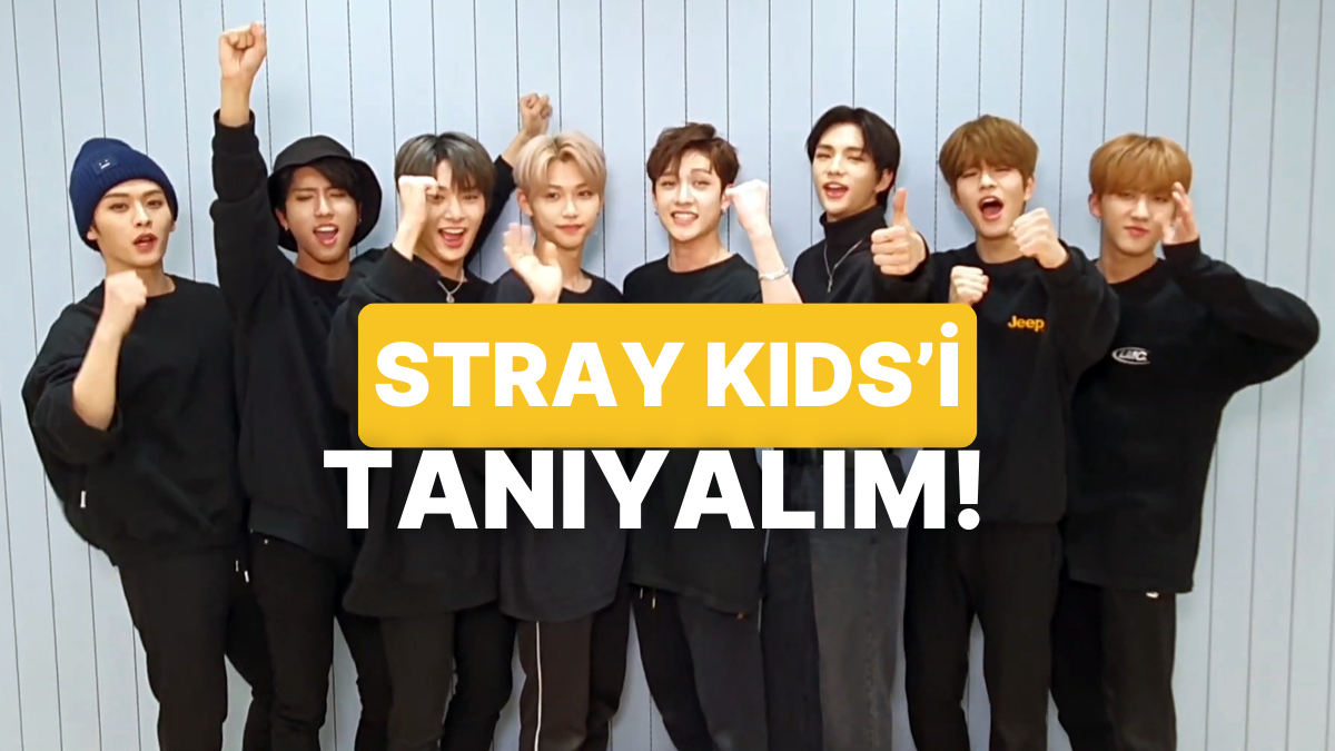 Stray Kids Hakkında Neleri Bilmelisin? - Onedio