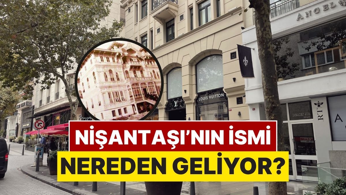 Nişantaşı'nın İsmi Nereden Geliyor? - Onedio