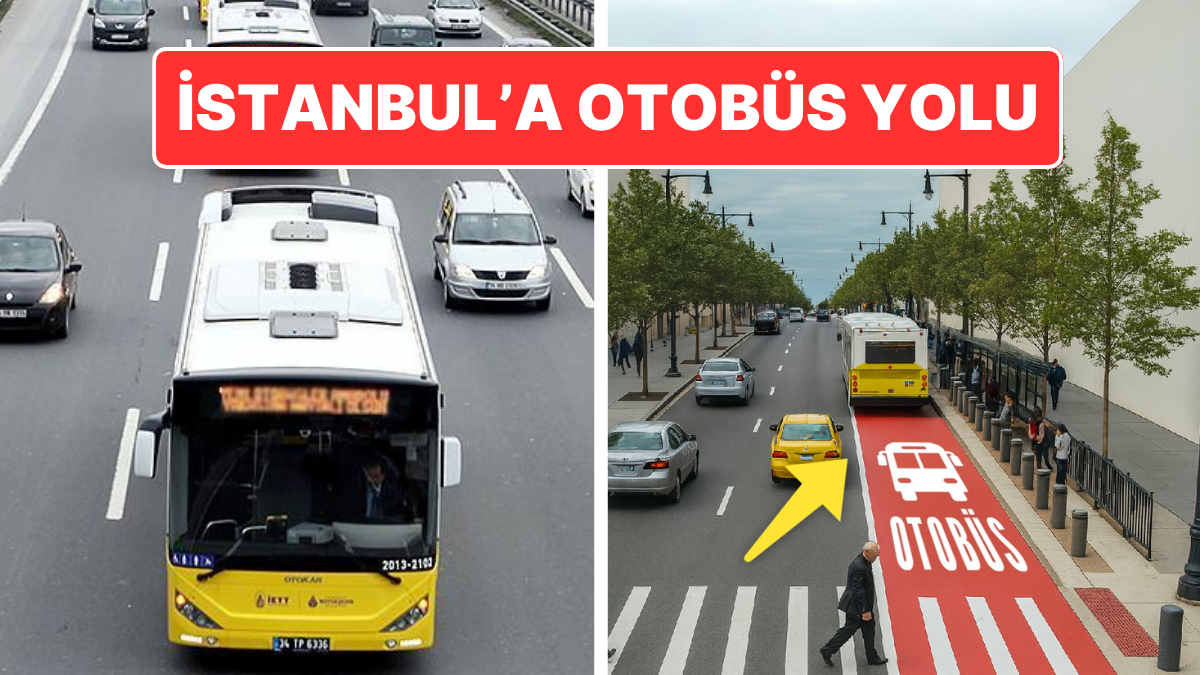 İstanbul'a Otobüs Yolu: Otobüs Yolu Nereden Geçecek? - Onedio