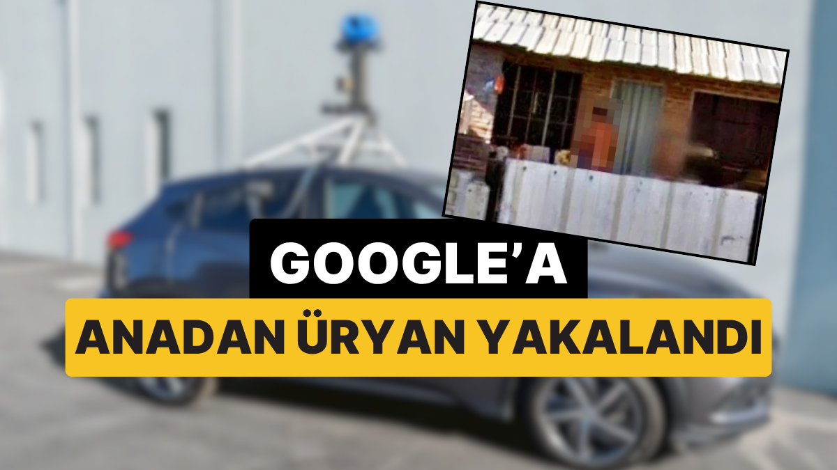 Google Haritalar'ın Arabasına Anadan Üryan Yakalanan Adama Tazminat Ödenecek - Onedio