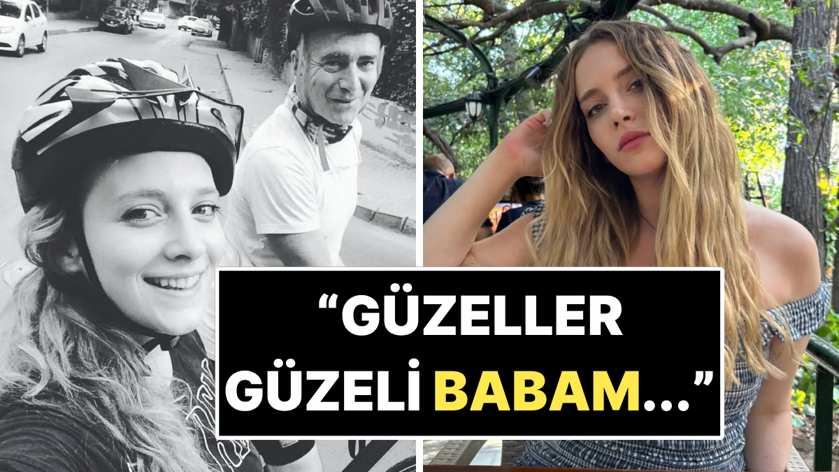 Ünlü Oyuncu Hayal Köseoğlu'nun Babası Hayatını Kaybetti - Onedio