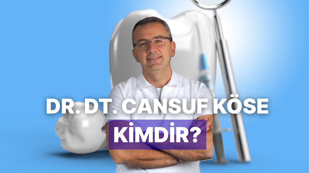 Dr. Dt. Cansuf Köse Kimdir ve Ne Yapar? - Onedio
