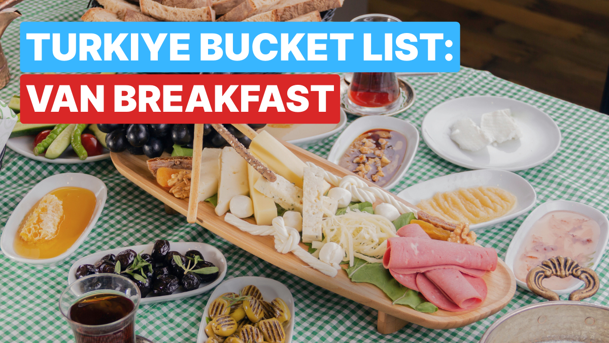 What Is a Traditional Van Breakfast in Turkey? - Onedio