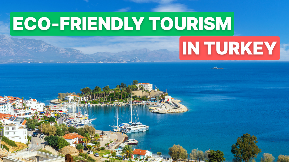 Top Eco-Friendly Destinations to Explore in Turkey - Onedio