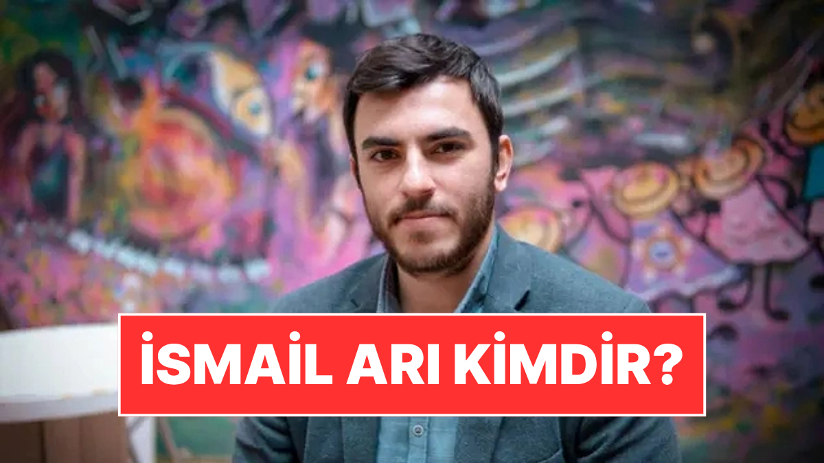 İsmail Arı Kimdir? İsmail Arı Neden Tutuklandı? - Onedio